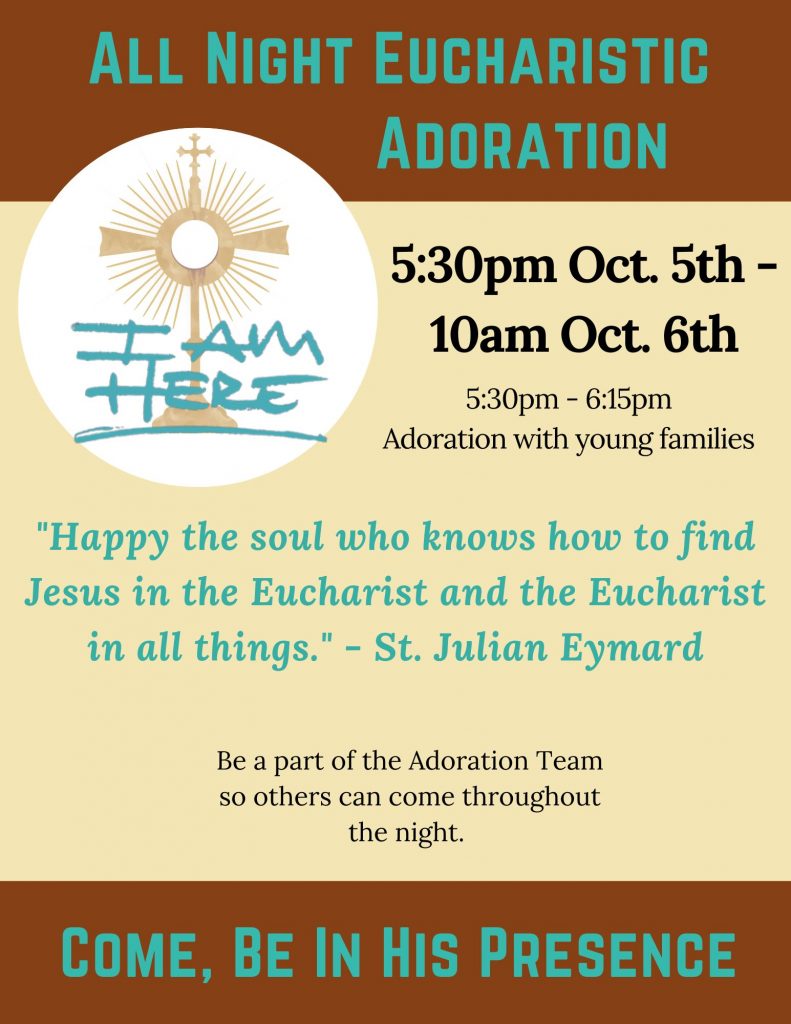 All Night Eucharistic Adoration – St. John Vianney Catholic Church
